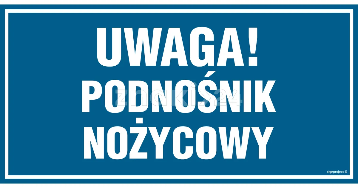 Uwaga podnośnik nożycowy - Znak informacyjny - PA551 - Znaki24.pl